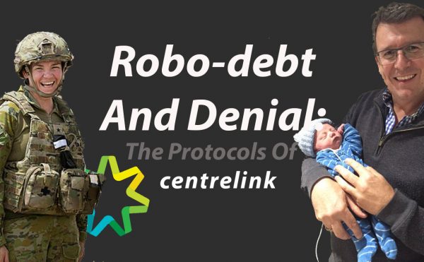 Robo-debt And Denial: The Protocols Of Centrelink - New Matilda